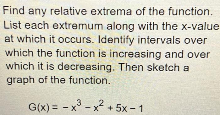 Solved Find any relative extrema of the function. List each | Chegg.com