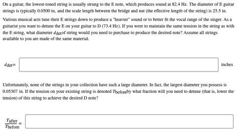 Solved Two identical guitar strings are prepared such that | Chegg.com