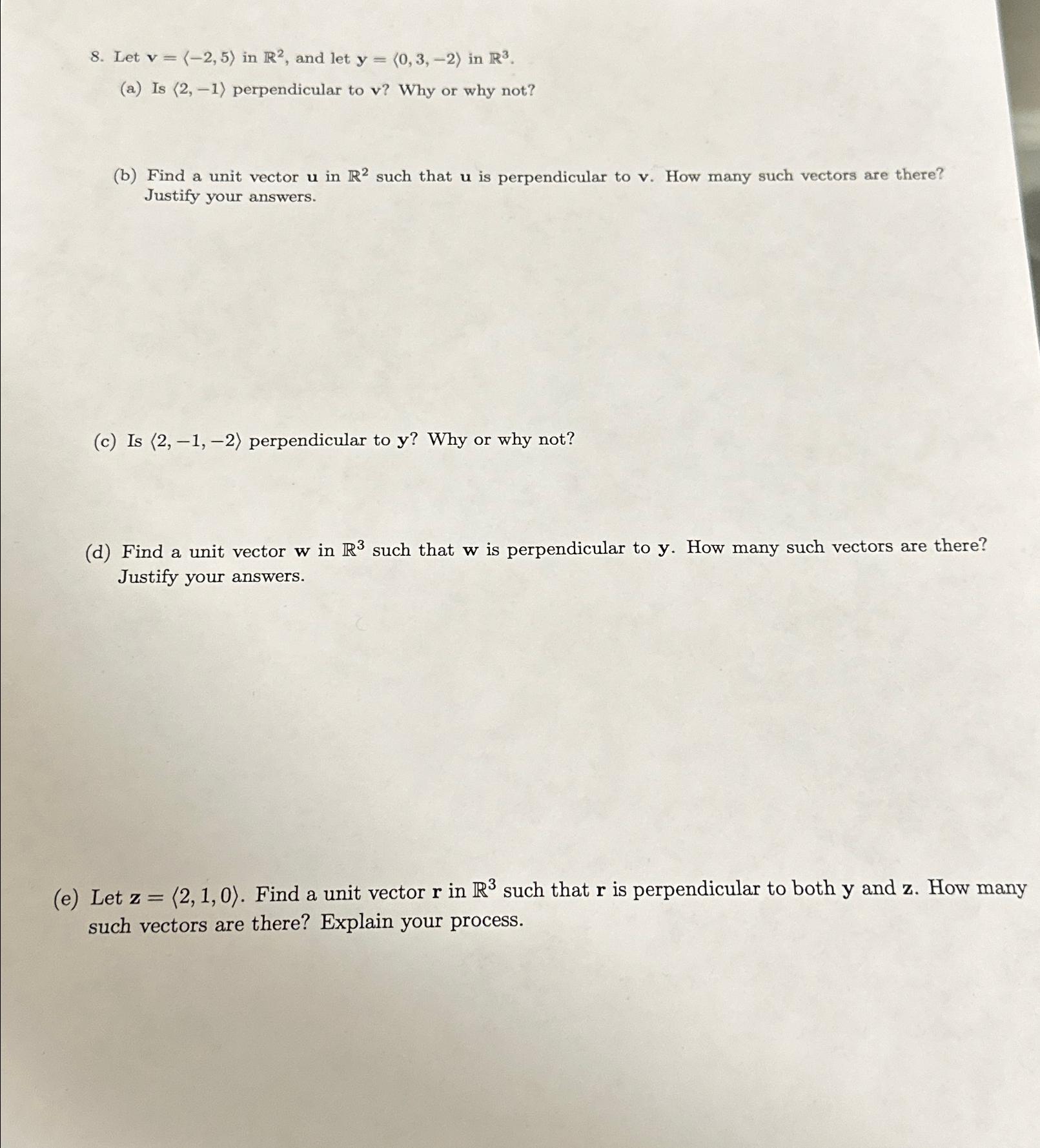 Solved Let v=(:-2,5:) ﻿in R2, ﻿and let y=(:0,3,-2:) ﻿in | Chegg.com