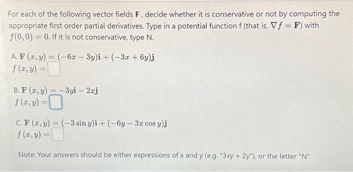Solved For each of the following vector fields F, decide | Chegg.com