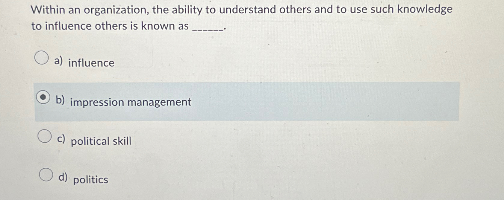 Solved Within an organization, the ability to understand | Chegg.com