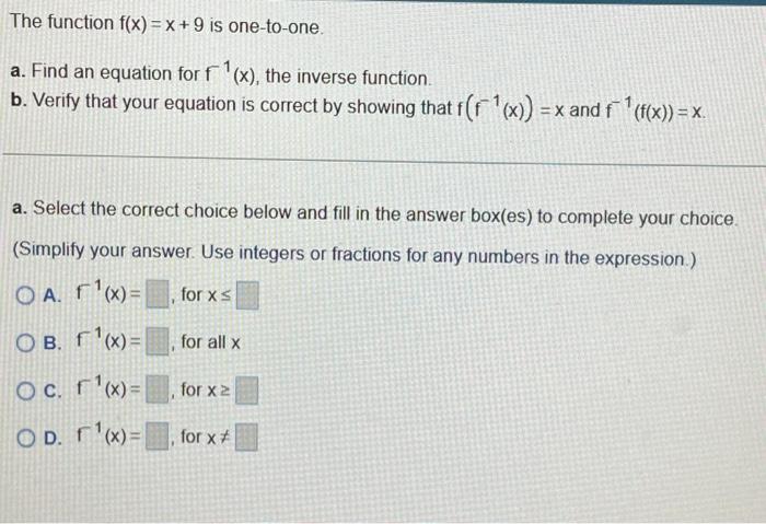Solved The function f(x)=x+9 is one-to-one. a. Find an | Chegg.com