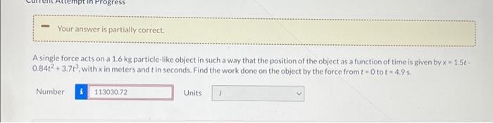 Solved - mpt in Progress Your answer is partially correct. A | Chegg.com