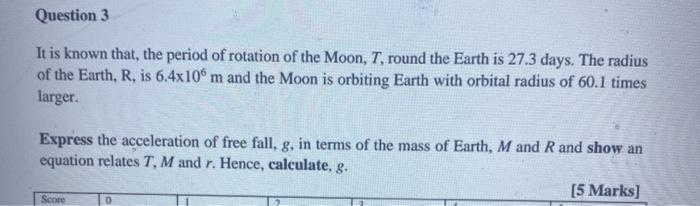 Solved Question 3 It is known that, the period of rotation | Chegg.com