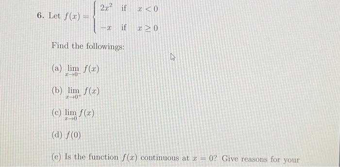Solved 6 Let F X {2x2−x If If X