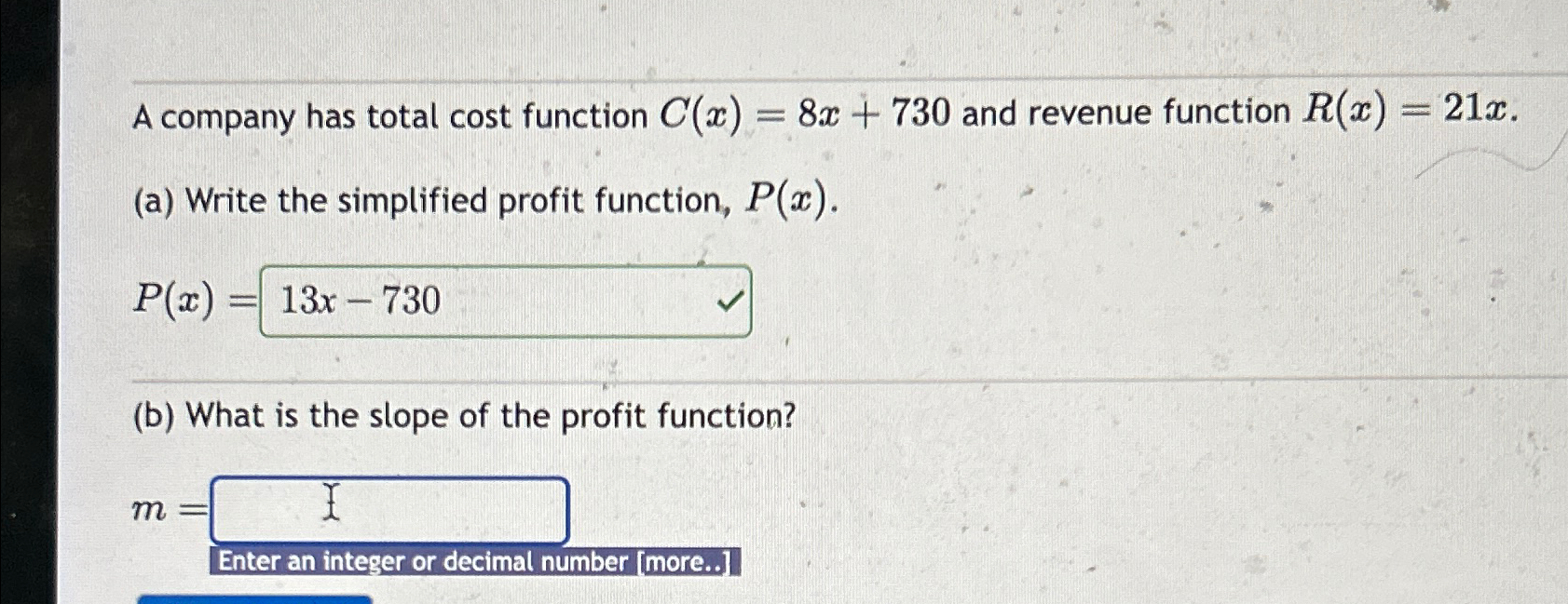 Solved A company has total cost function C(x)=8x+730 ﻿and | Chegg.com