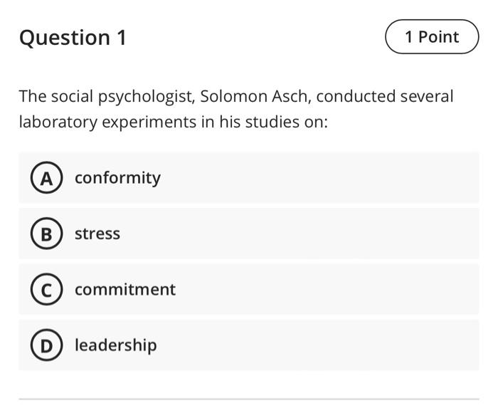 Solved The social psychologist, Solomon Asch, conducted | Chegg.com