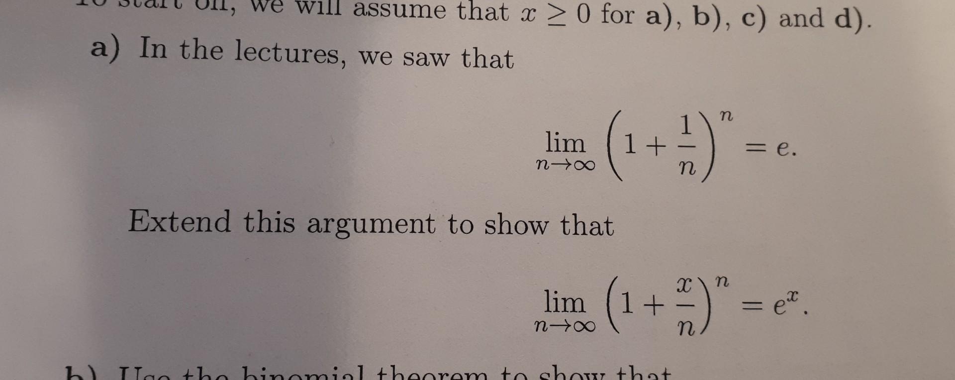 Solved a) In the lectures, we saw that limn→∞(1+n1)n=e | Chegg.com