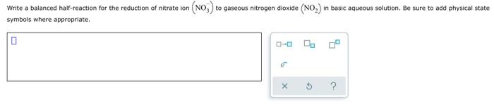 Solved Write a balanced half-reaction for the reduction of | Chegg.com