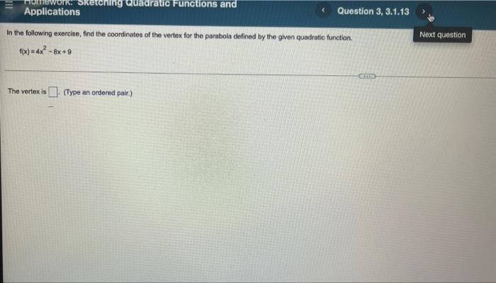 Solved mer 22 11 AM Homework Sketching Quadratic Functions | Chegg.com