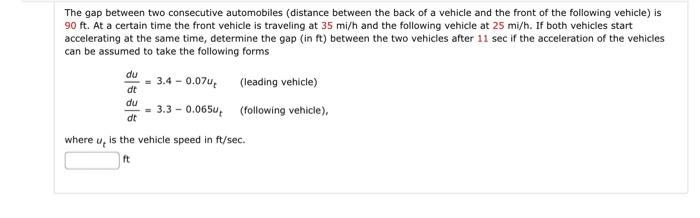 Solved The gap between two consecutive automobiles (distance | Chegg.com