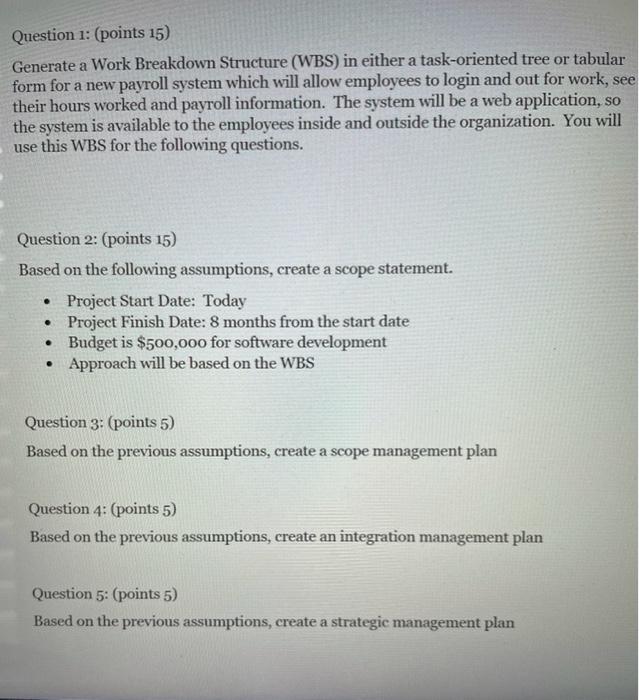 Solved a Question 1: (points 15) Generate a Work Breakdown | Chegg.com