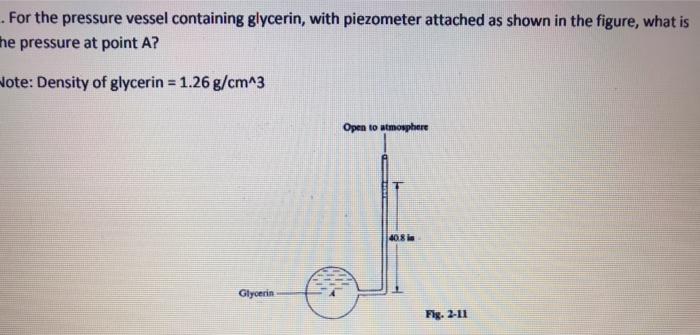 Solved For the pressure vessel containing glycerin, with | Chegg.com