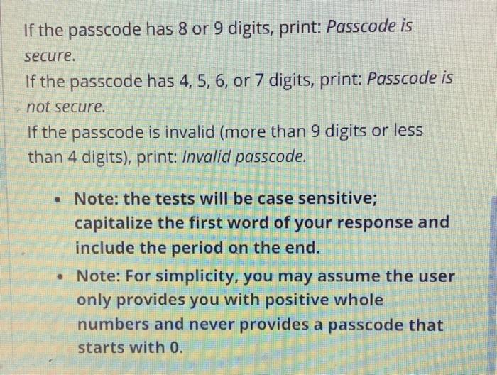 Solved Passcode Veritier Write A Program That Asks The User 