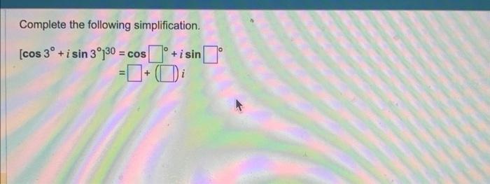 Solved Complete the following simplification. | Chegg.com