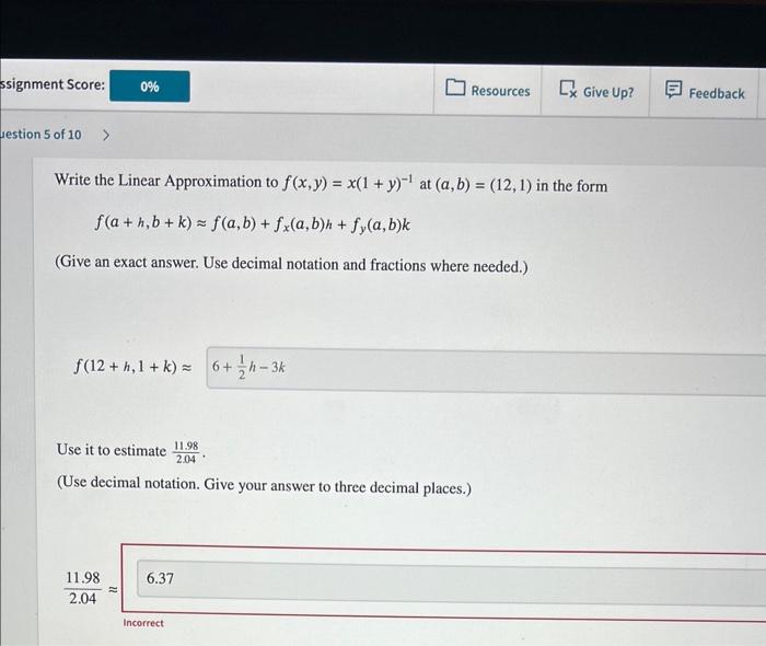 Solved Write the Linear Approximation to f(x,y)=x(1+y)−1 at | Chegg.com