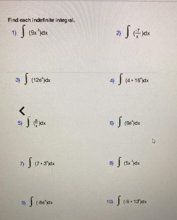 Solved Find each indefinite integral. 1) ∫(9x4)dx 2) | Chegg.com