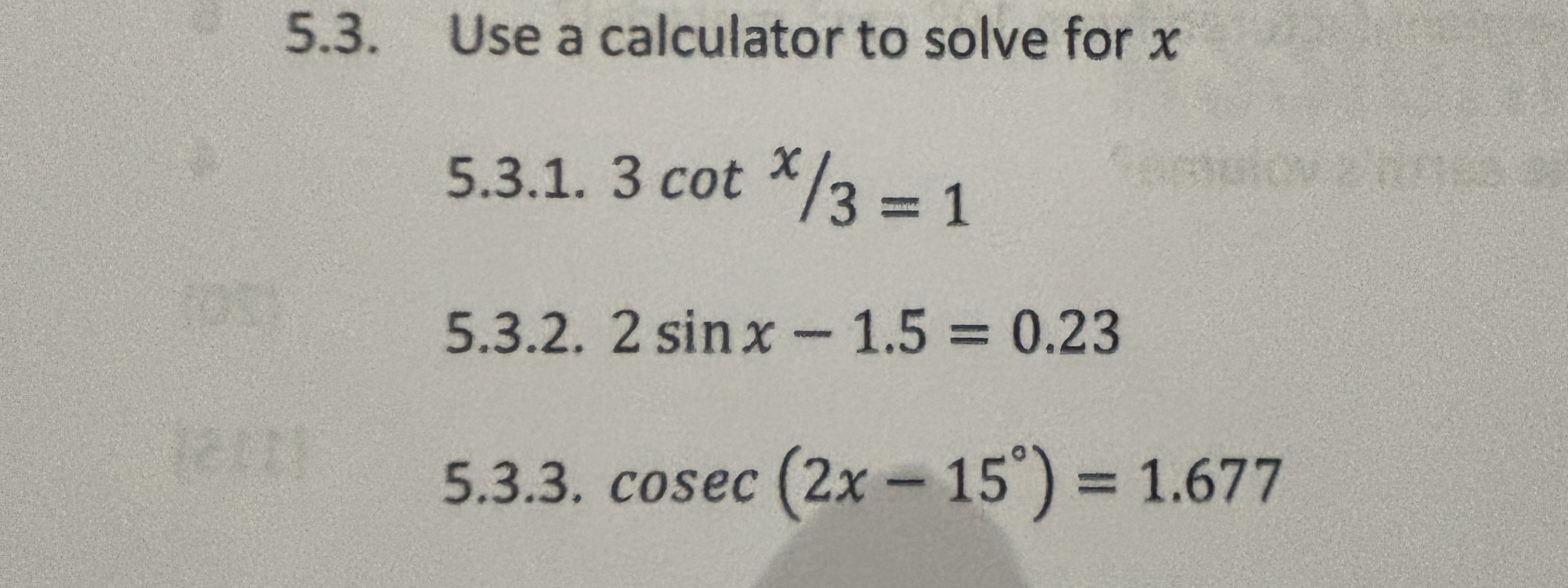 Solved 5.3. ﻿Use a calculator to solve for | Chegg.com