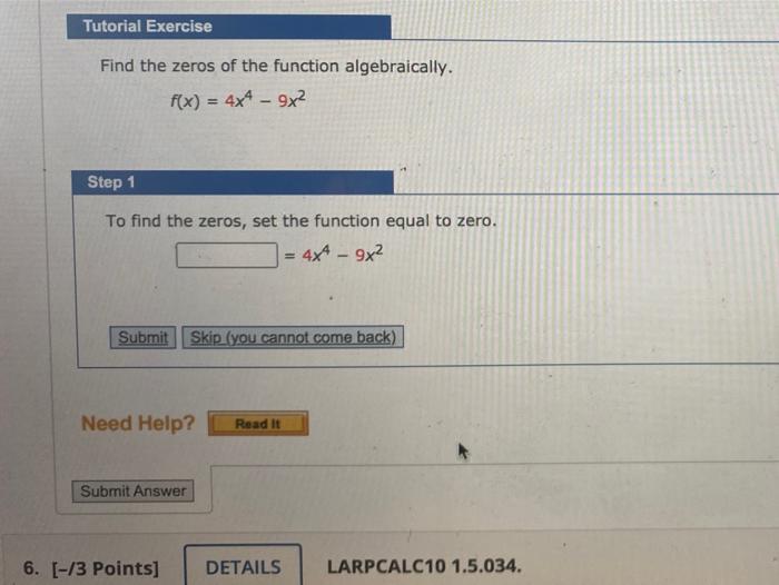 Solved Tutorial Exercise Find the zeros of the function | Chegg.com