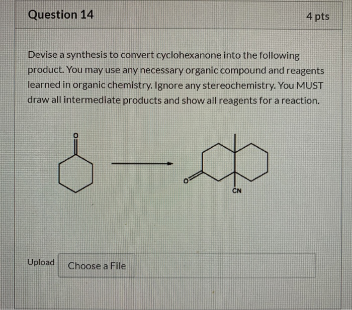 Solved Question 14 4 pts Devise a synthesis to convert | Chegg.com Solved Question 14 4 pts Devise a synthesis to convert | Chegg.com