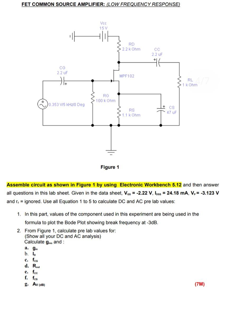 FET COMMON SOURCE AMPLIFIER: (LOW FREQUENCY RESPONSE) | Chegg.com