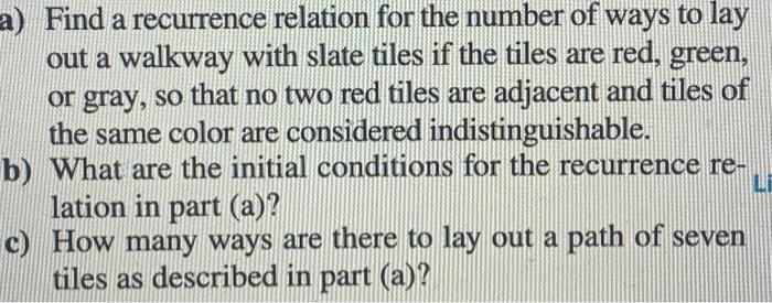 Solved a) Find a recurrence relation for the number of ways | Chegg.com