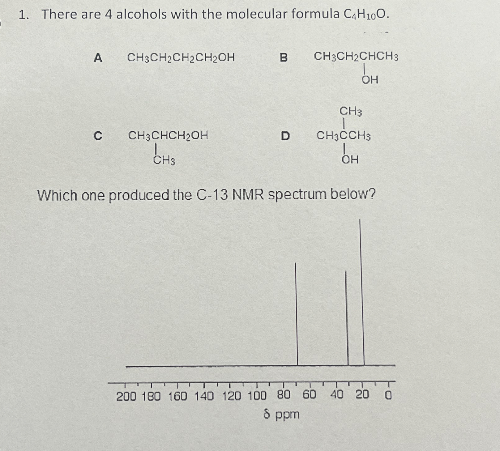 Solved There are 4 ﻿alcohols with the molecular formula | Chegg.com