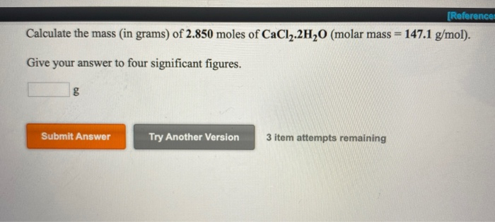 Solved [Reference 147.1 g/mol). Calculate the mass (in | Chegg.com