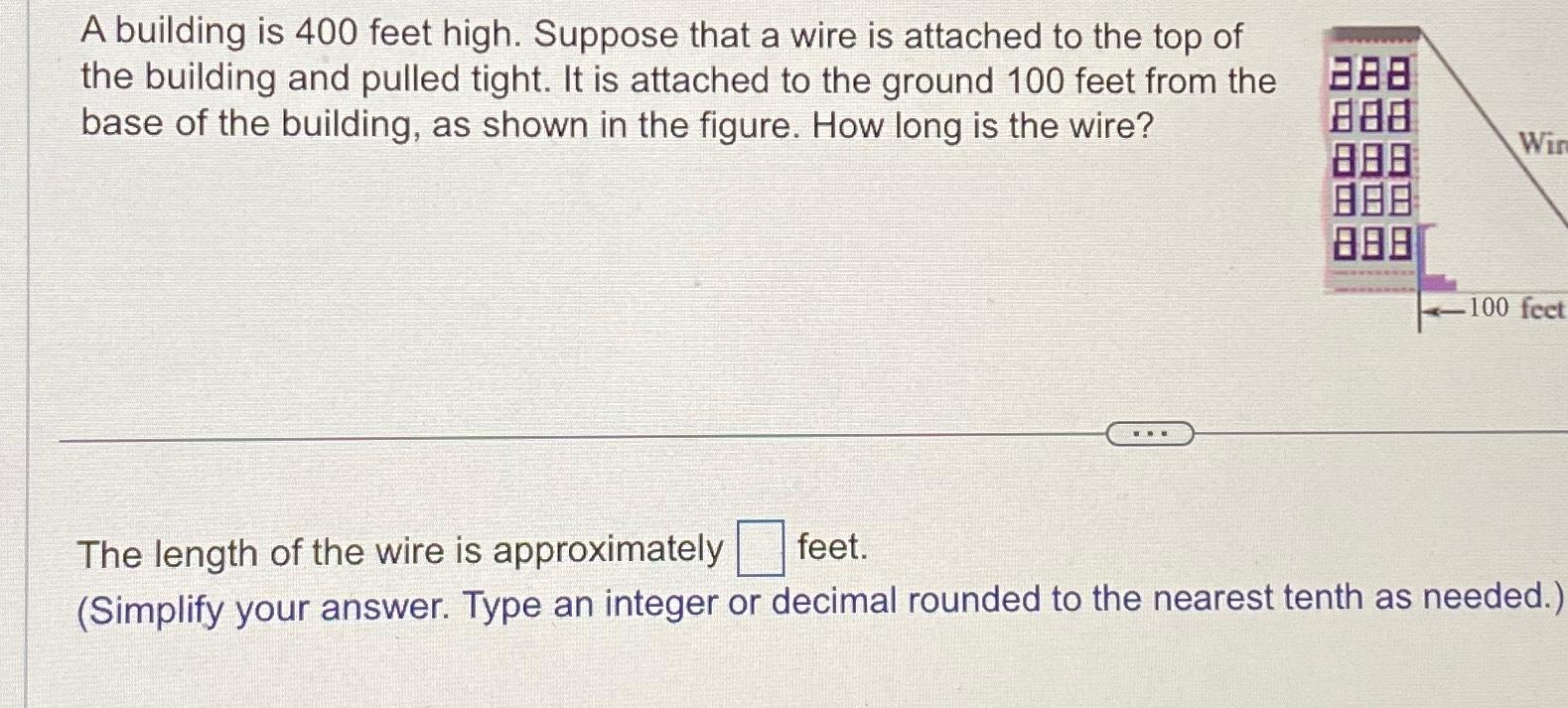 Solved A building is 400 ﻿feet high. Suppose that a wire is | Chegg.com