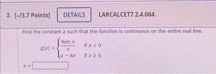 Solved Find the constant a such that the function is | Chegg.com
