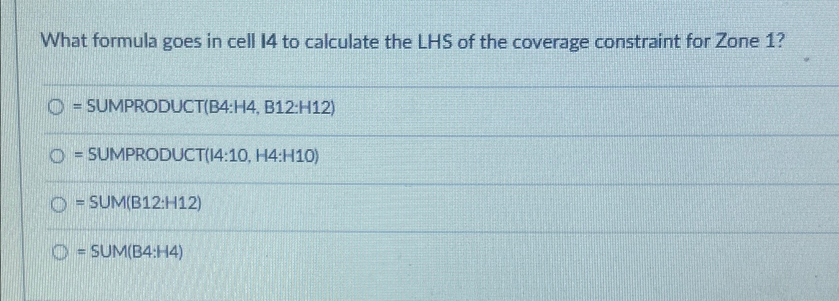 Solved What formula goes in cell 14 ﻿to calculate the LHS of | Chegg.com