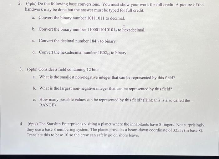 Solved 2. (4pts) Do the following base conversions. You must | Chegg.com