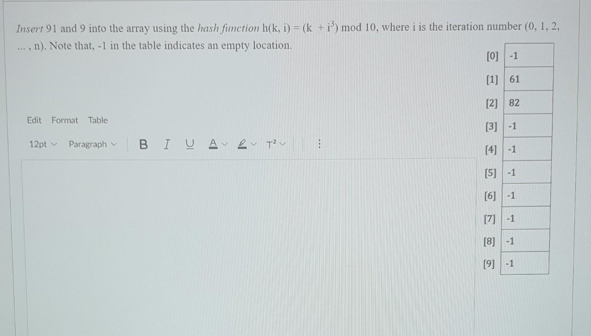Solved Insert 91 and 9 into the array using the hash | Chegg.com