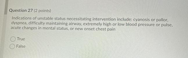 Solved Question 27 (2 points) Indications of unstable status | Chegg.com
