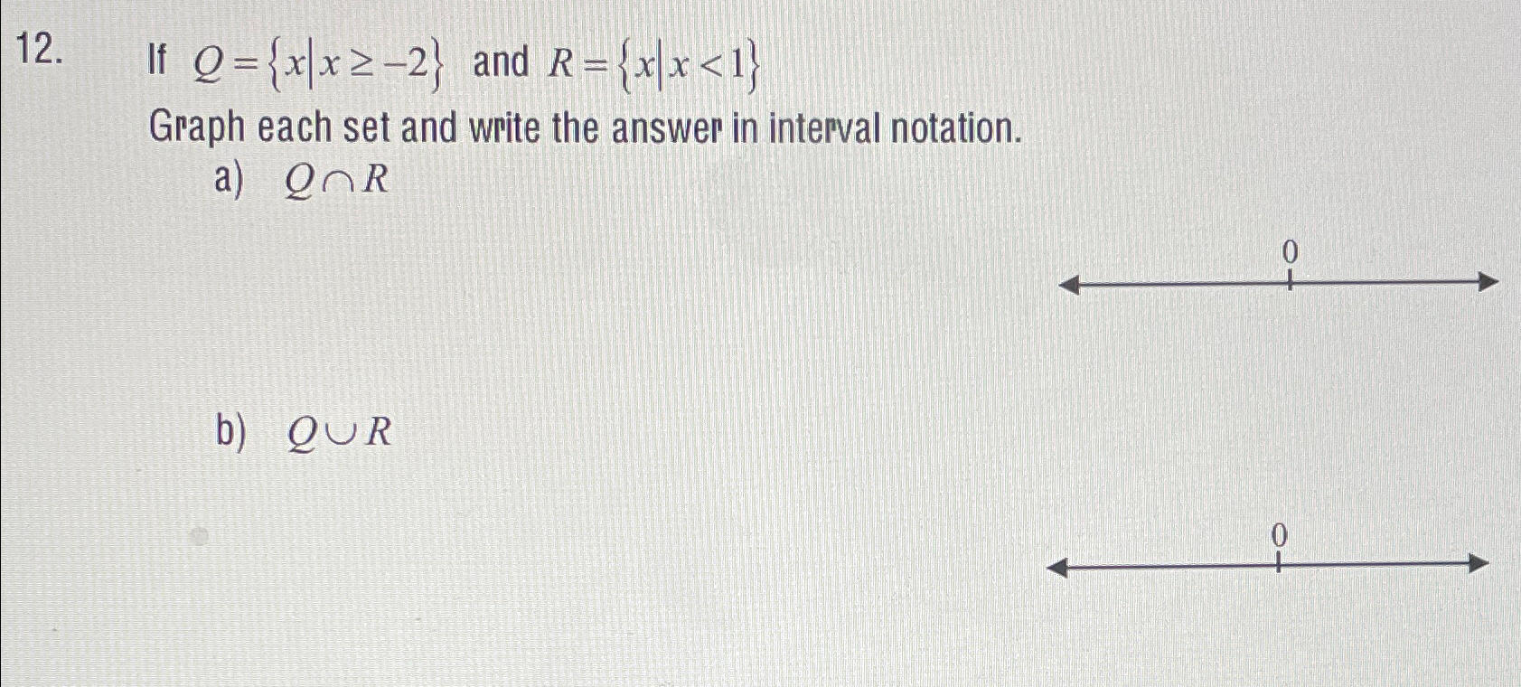 Solved If Q={x|x≥-2} ﻿and R={x|x