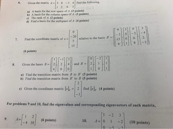 Solved Given the matrix 1 -3 6 -5 4 find the following. 1 2 | Chegg.com