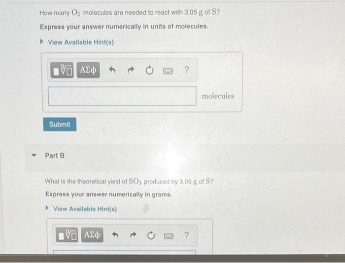 Solved How many O2 molecules are needed to react with 3.05 g | Chegg.com