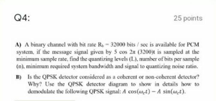 Solved Q4: 25 points A) A binary channel with bit rate R1 - | Chegg.com