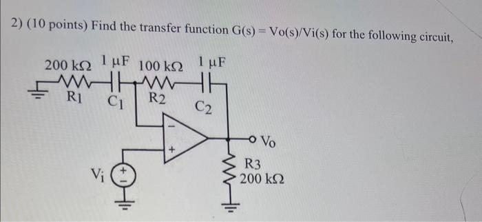 Solved 2) (10 points) Find the transfer function | Chegg.com
