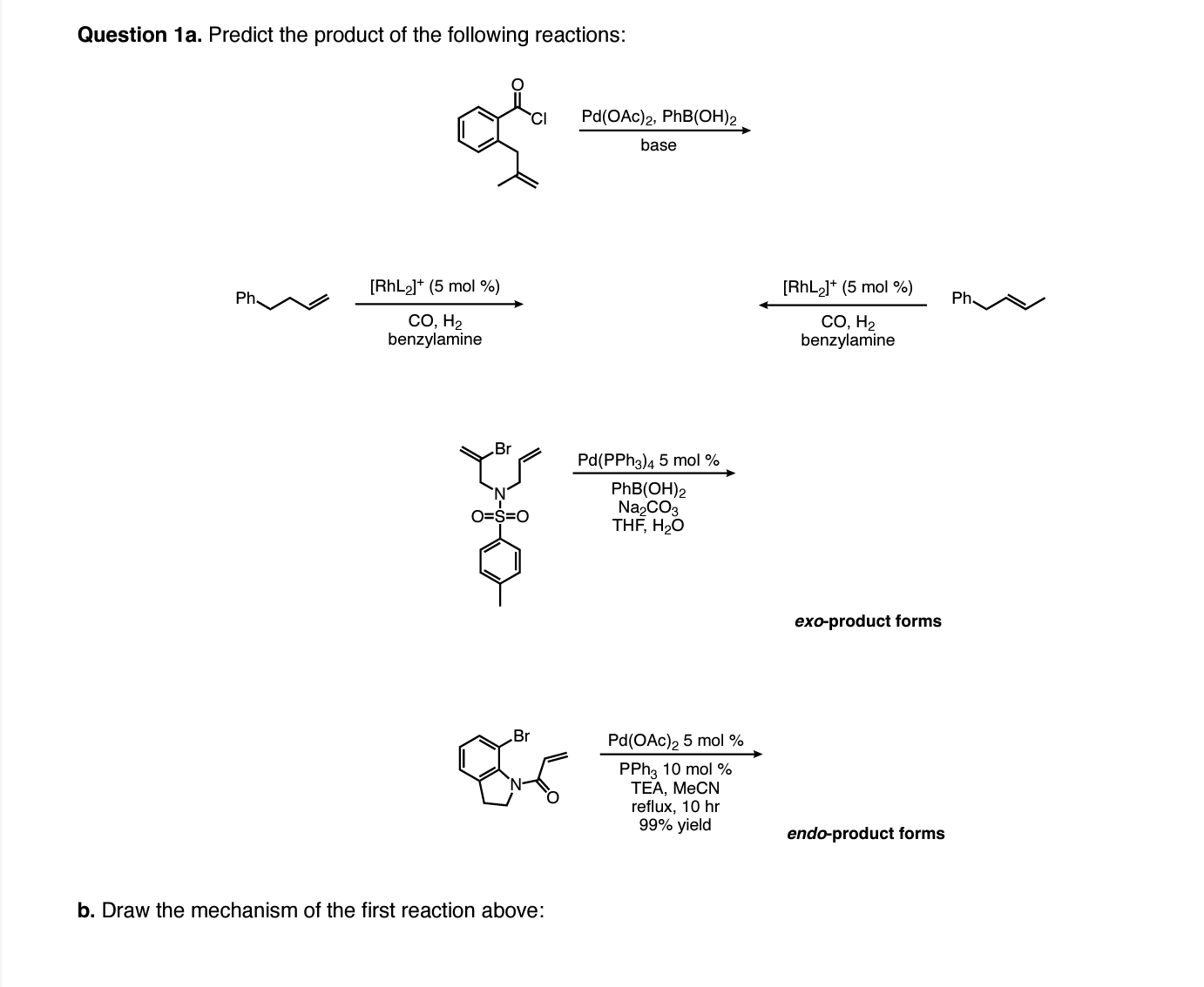 Solved Question 1a. ﻿Predict the product of the following | Chegg.com