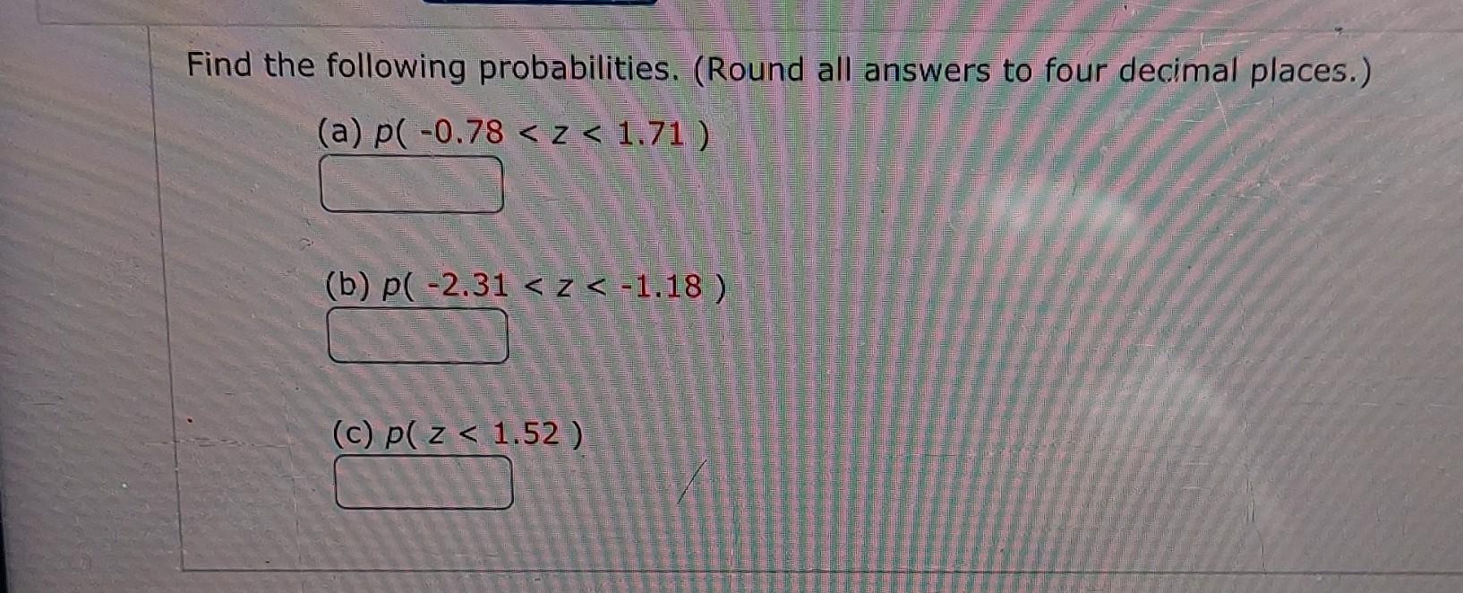 Find the following probabilities. (Round all answers | Chegg.com