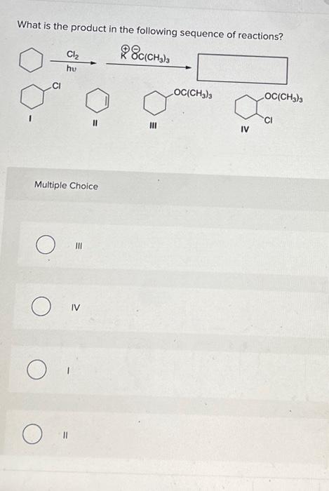 Solved What is the product in the following sequence of | Chegg.com