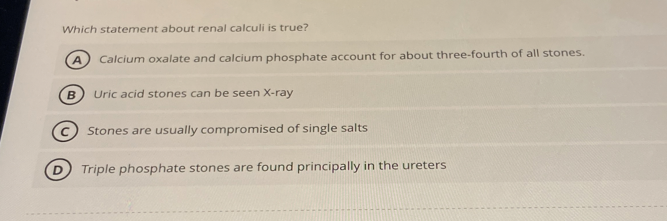Solved Which statement about renal calculi is true?Calcium | Chegg.com