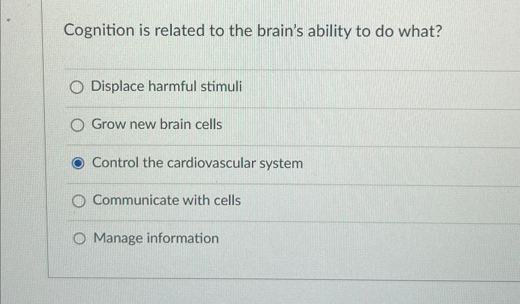 Solved Cognition is related to the brain's ability to do | Chegg.com