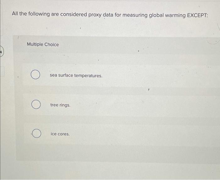 Solved All the following are considered proxy data for | Chegg.com