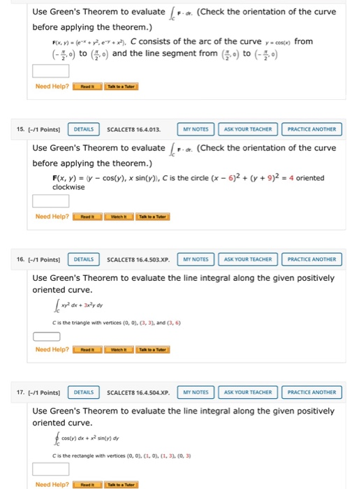 Solved Use Green's Theorem to evaluate (---. (Check the | Chegg.com