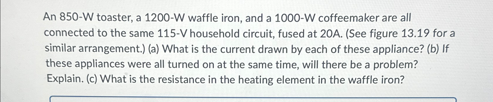 Solved An 850-W ﻿toaster, a 1200-W ﻿waffle iron, and a | Chegg.com