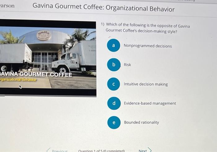 Solved Gavina Gourmet Coffee: Organizational Behavior 1) | Chegg.com