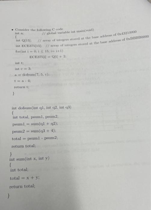 Solved - Comsicler the follewing C code int a: / : global | Chegg.com