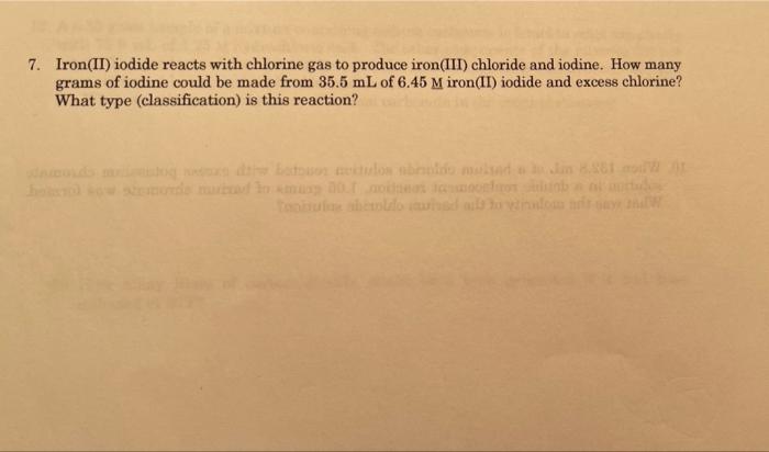 Solved 7. Iron(II) iodide reacts with chlorine gas to | Chegg.com